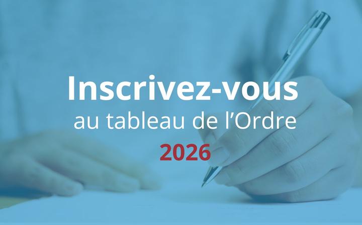 Réinscription au tableau de l'Ordre 2026 | OMVQ